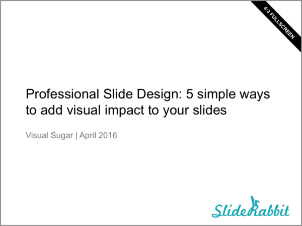 Professional Slide Design: 5 simple ways to add visual impact to your ...